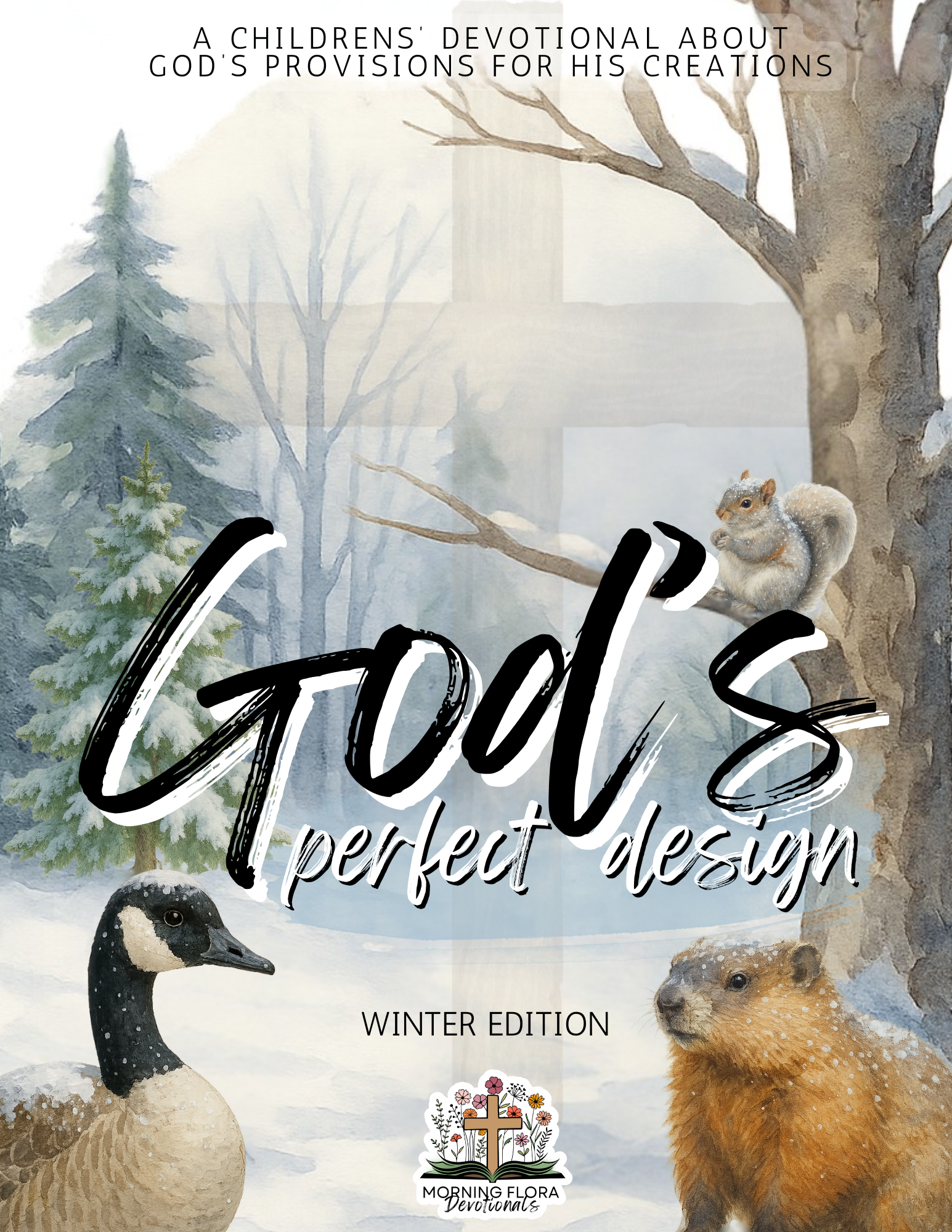 God’s Perfect Design - Winter Devotional | Christian Children’s Nature ...